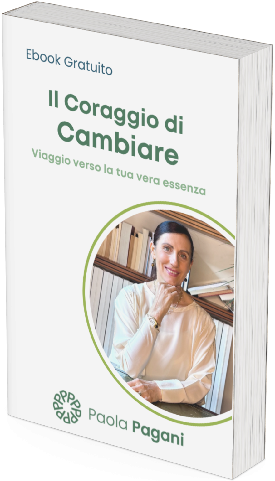 Paola Pagani | Il coraggio di cambiare | Mental coaching ebook